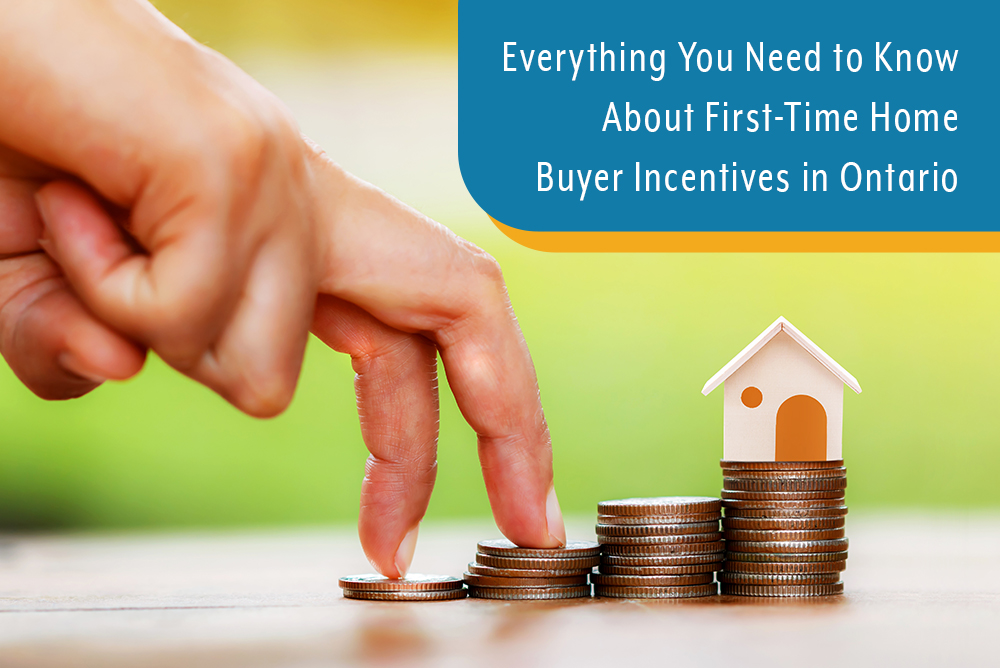 First-Time Home Buyer Incentives in Ontario